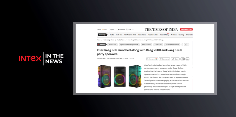 Intex launches Raag series of high-performance party speakers – Intex ...